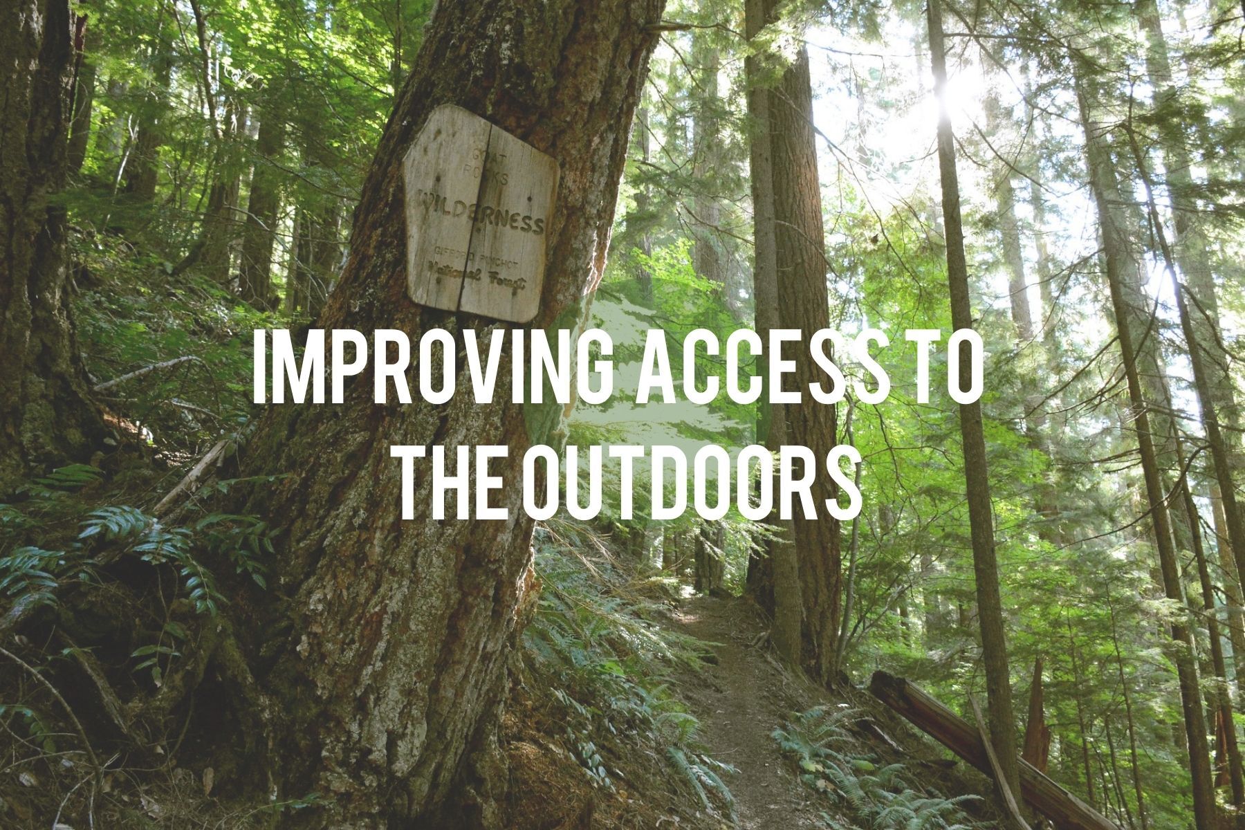 Improving Access to the Outdoors — Washington Trails Association